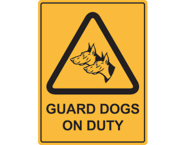 Guard Dog On Duty Warning Sign